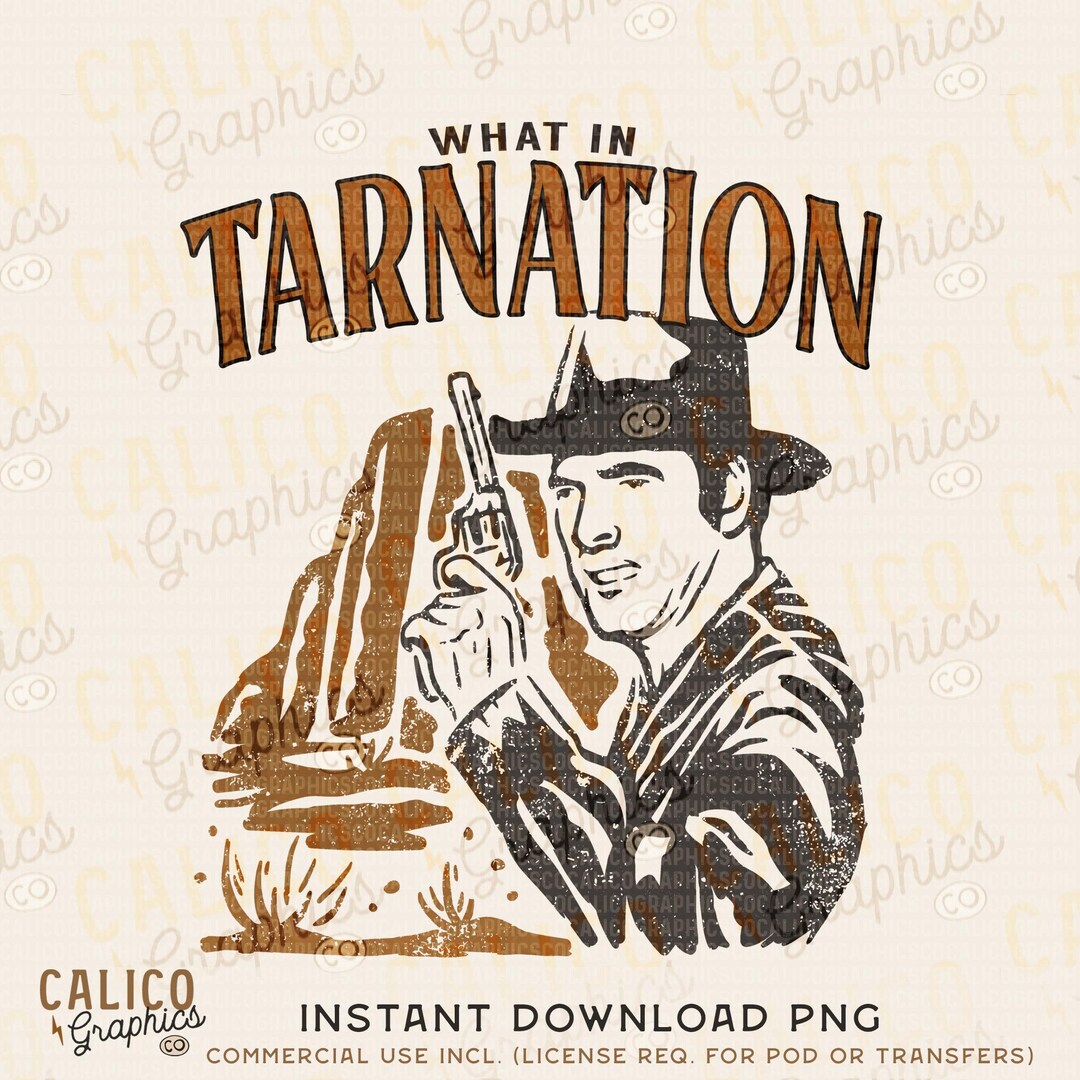 What in Tarnation Cowboy Western Instant Digital Download | Trendy ...