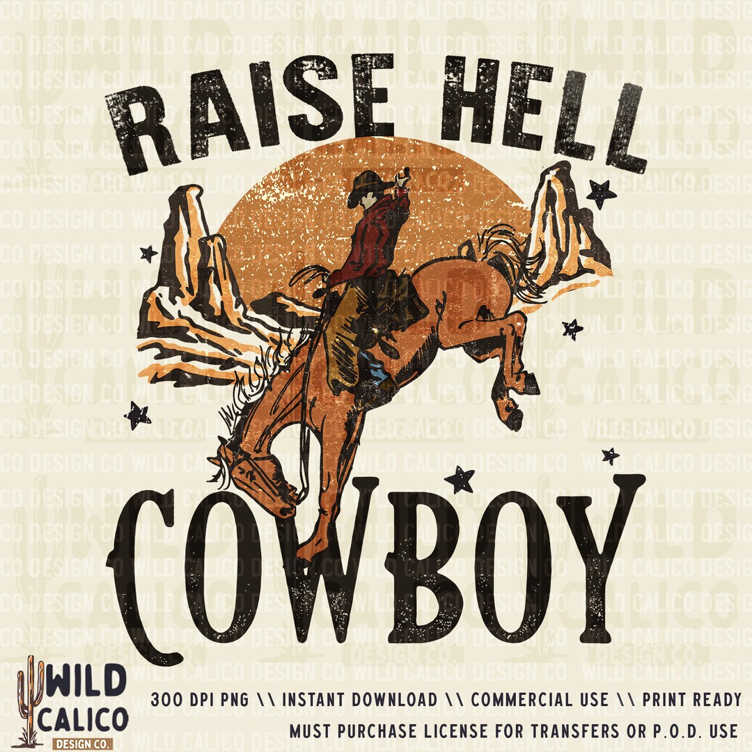 Raise Hell Cowboy Bronco Desert Western Instant Digital Download Trendy ...
