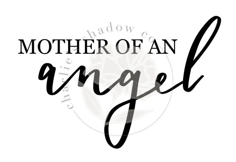 Mother of an Angel | SVG Digital Download - Etsy