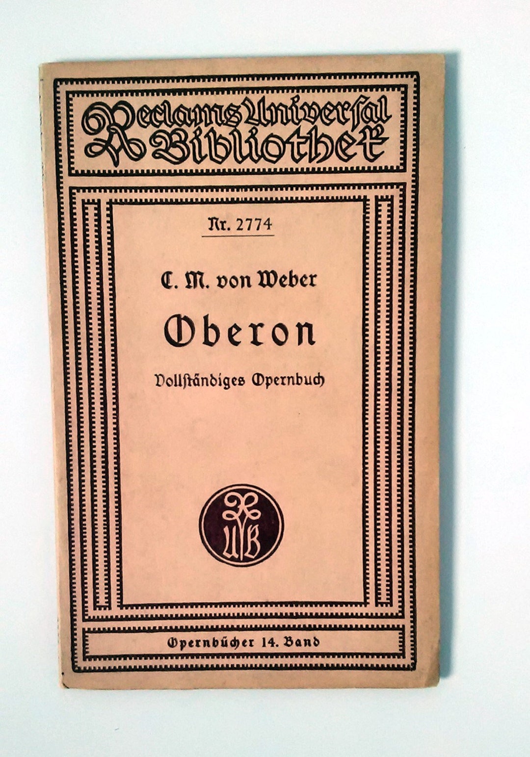 Oberon by Carl Maria Von Weber With Words by James Robinson Planche a Pocket Opera Libretto in ...
