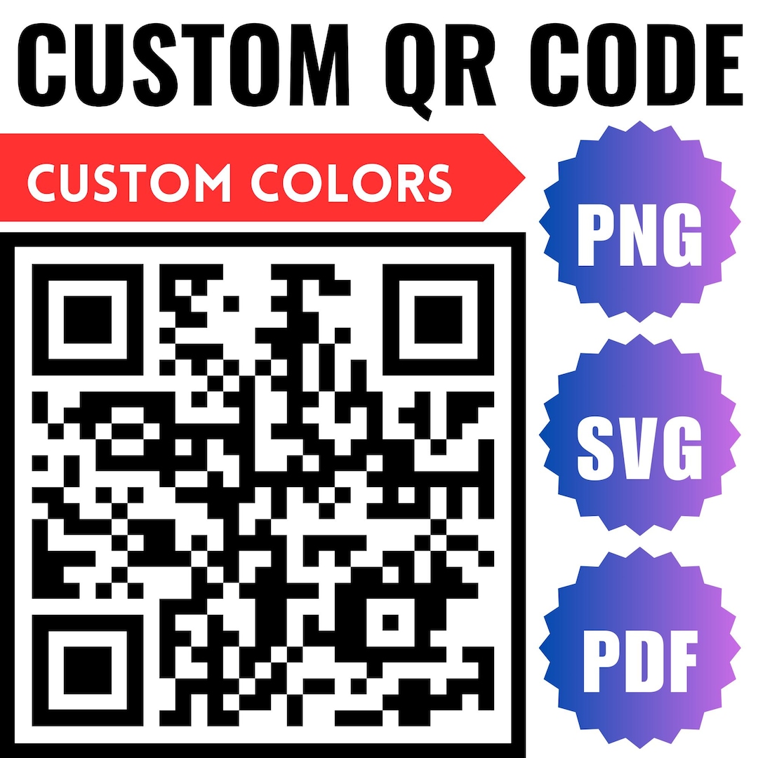 Custom QR Code Generator, With Custom Color, Scannable & Printable, PNG ...