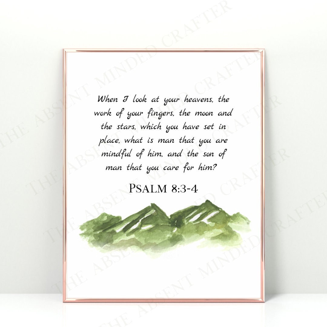 8x10 Watercolor Psalms 8:3-4 ESV Print, Scripture Print, Scripture Wall ...