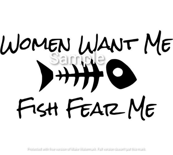 Women Want Me Fish Fear Me Svg Jpg Dxf and Png Files Digital | Etsy