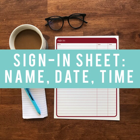 Sign in Sheet / Name Date Time Instant Digital Download | Etsy