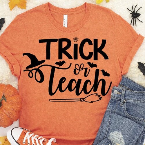 Trick or Teach SVG Halloween SVG Halloween Teacher SVG | Etsy