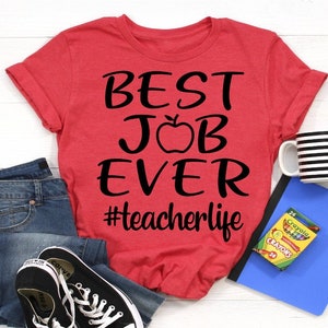 Best Job Ever Teacher Life SVG File, Teacher Svg, School Svg, Back to ...