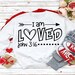 I Am Loved SVG File, Church Svg, Christian Svg, Valentine's Day Svg ...