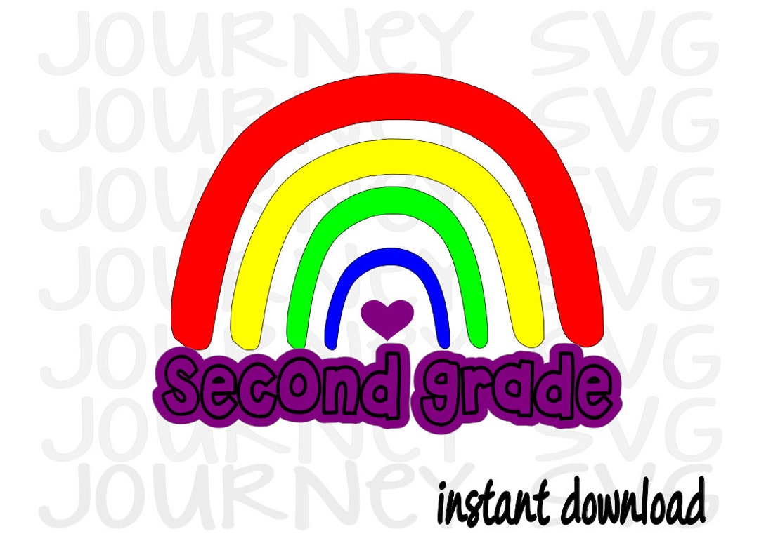 Second Grade SVG, Second Grade Rainbow SVG, Second Grade Teacher SVG ...