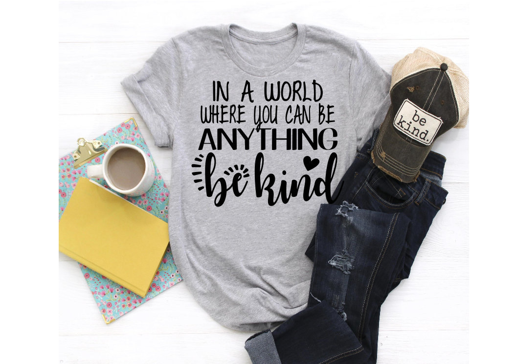 In a World Where You Can Be Anything Be Kind SVG File Teacher | Etsy