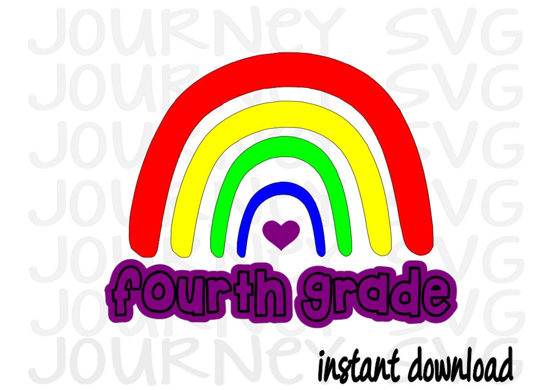Fourth Grade Rainbow SVG, Fourth Grade Teacher SVG, Teacher SVG, Back ...