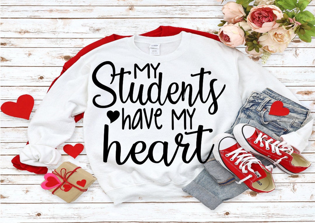 My Students Have My Heart SVG File, Teacher Svg, School Svg, Back to ...