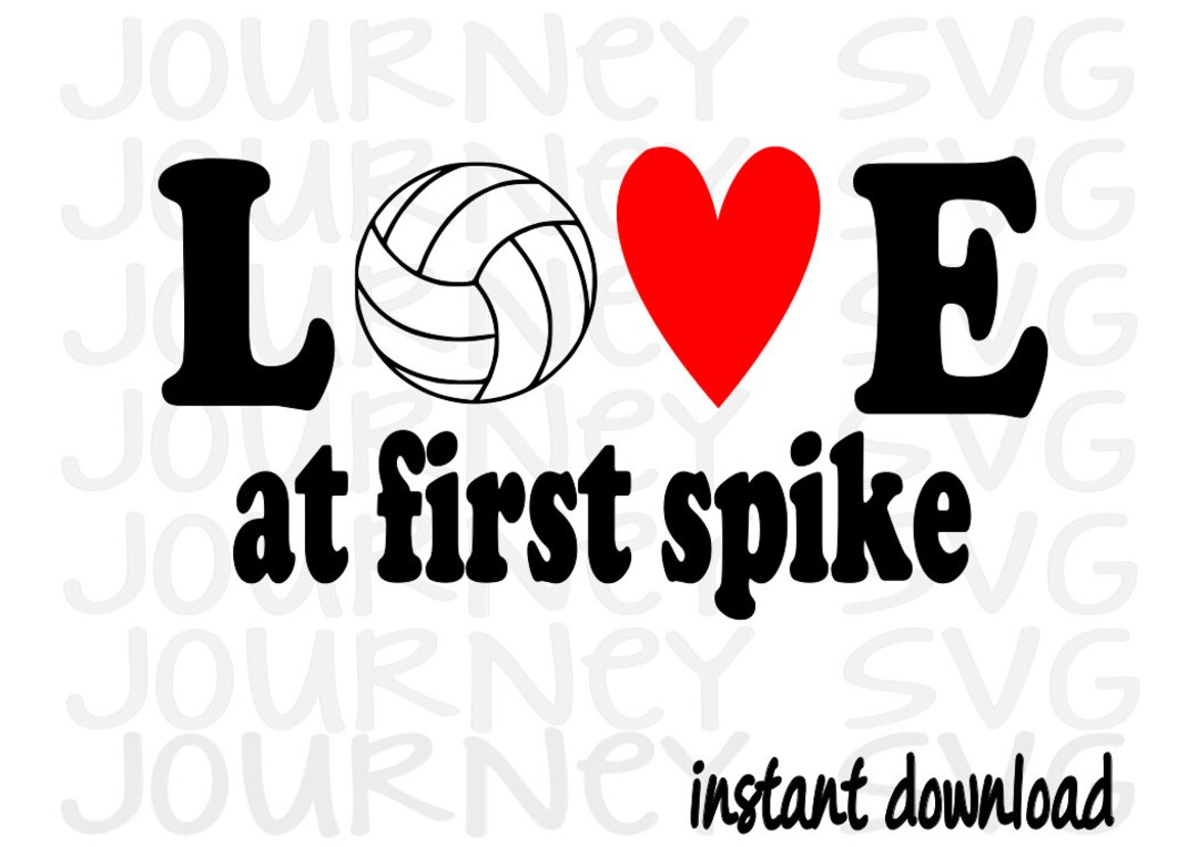 Love at First Spike Volleyball SVG File, Volleyball Svg, Volleyball ...