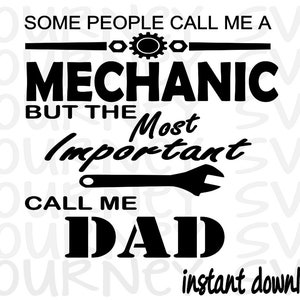 Mechanic Dad SVG File, Dad Svg, Gifts for Dad, Fathers Day Svg - Etsy