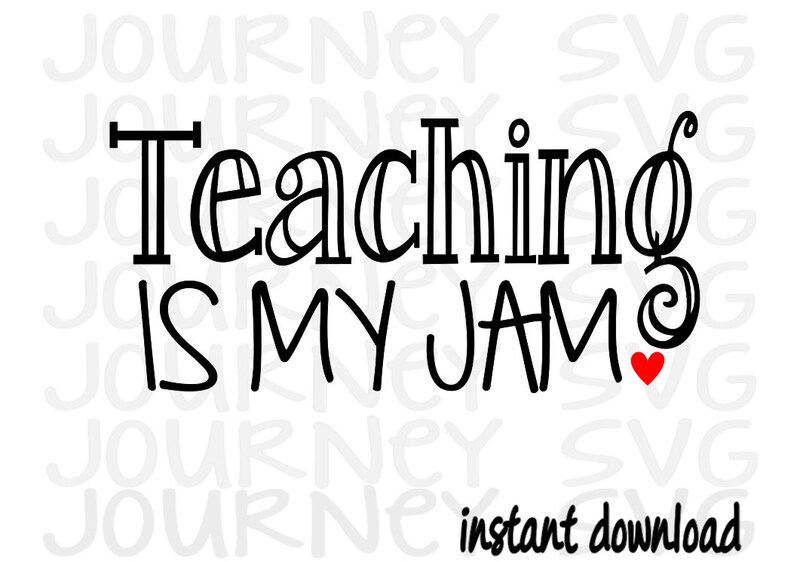 Teaching is My Jam SVG Teacher Svg Teacher Gifts Svg Files - Etsy