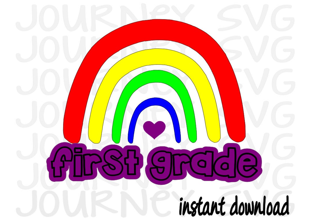 First Grade SVG, First Grade Rainbow SVG, First Grade Teacher SVG ...