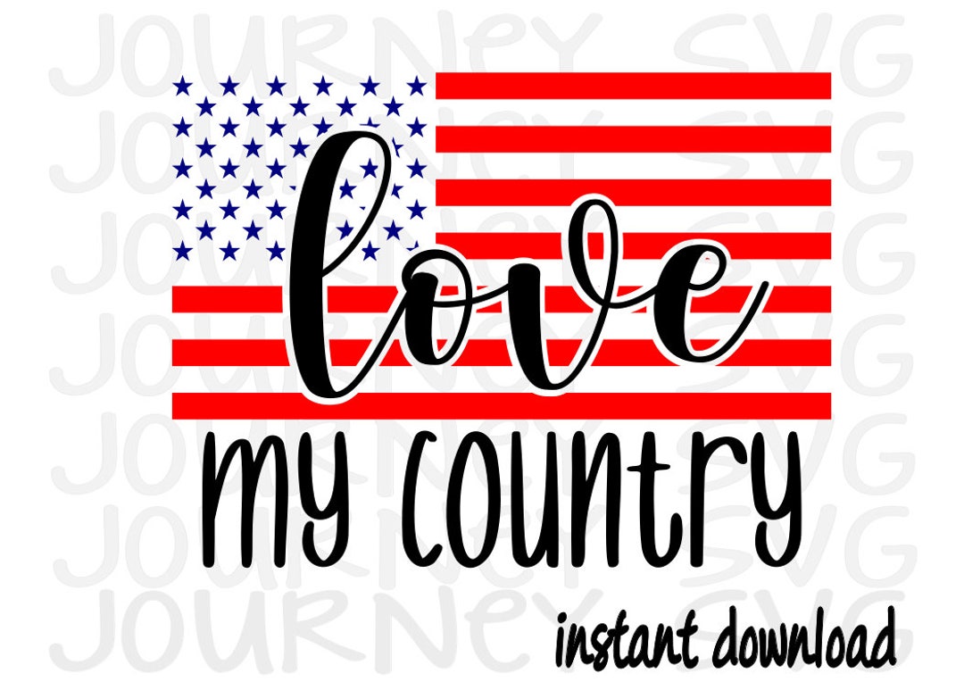 Love My Country SVG, American Flag Svg, Flag Svg, 2nd Amendment Svg ...