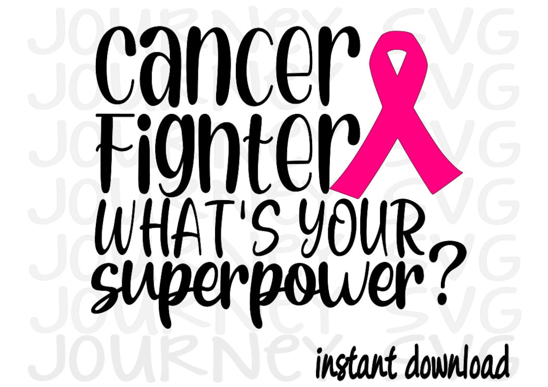 Cancer Fighter What's Your Superpower Breast Cancer SVG, Cancer Support ...