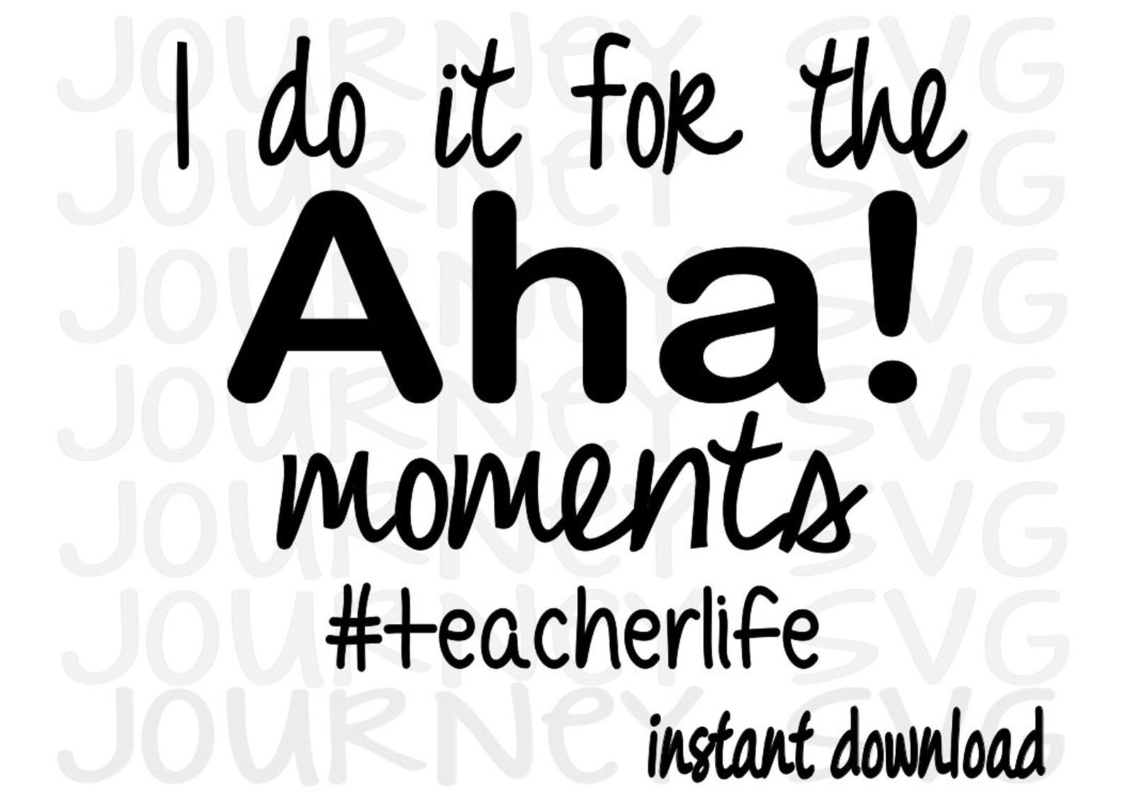 I Do It for the Aha Moments SVG Teacher SVG Teacher Life - Etsy