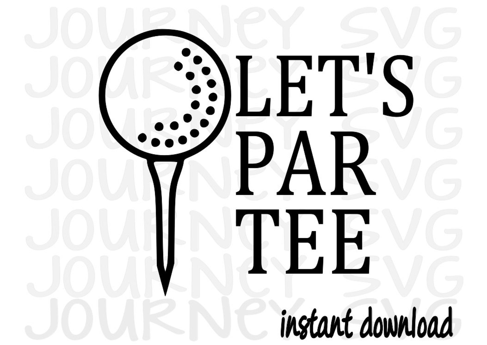 Let's Par Tee SVG Golf SVG Golf Ball SVG Golf Tee Svg | Etsy Canada