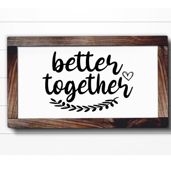 Better Together Wedding Welcome Sign - Etsy