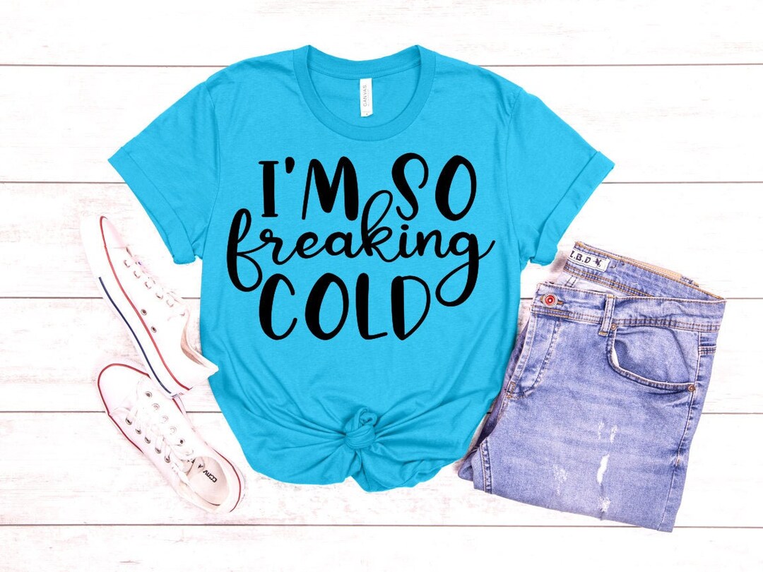 I'm so Freaking Cold SVG , Christmas SVG, Winter SVG - Etsy