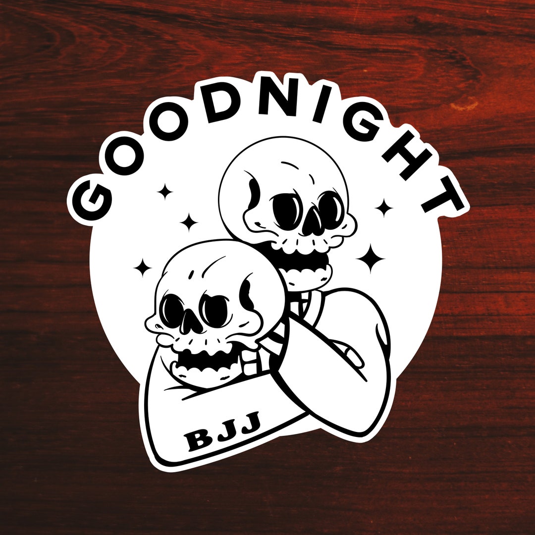 Jiu Jitsu 3x3 Sticker Goodnight, Jiu Jitsu Skeleton Fighter Gift Shirt ...