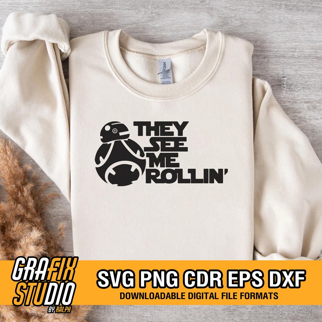 Star Wars Droid Rollin SVG Cut File, BB-8 Trip Shirt Design, Funny Star ...