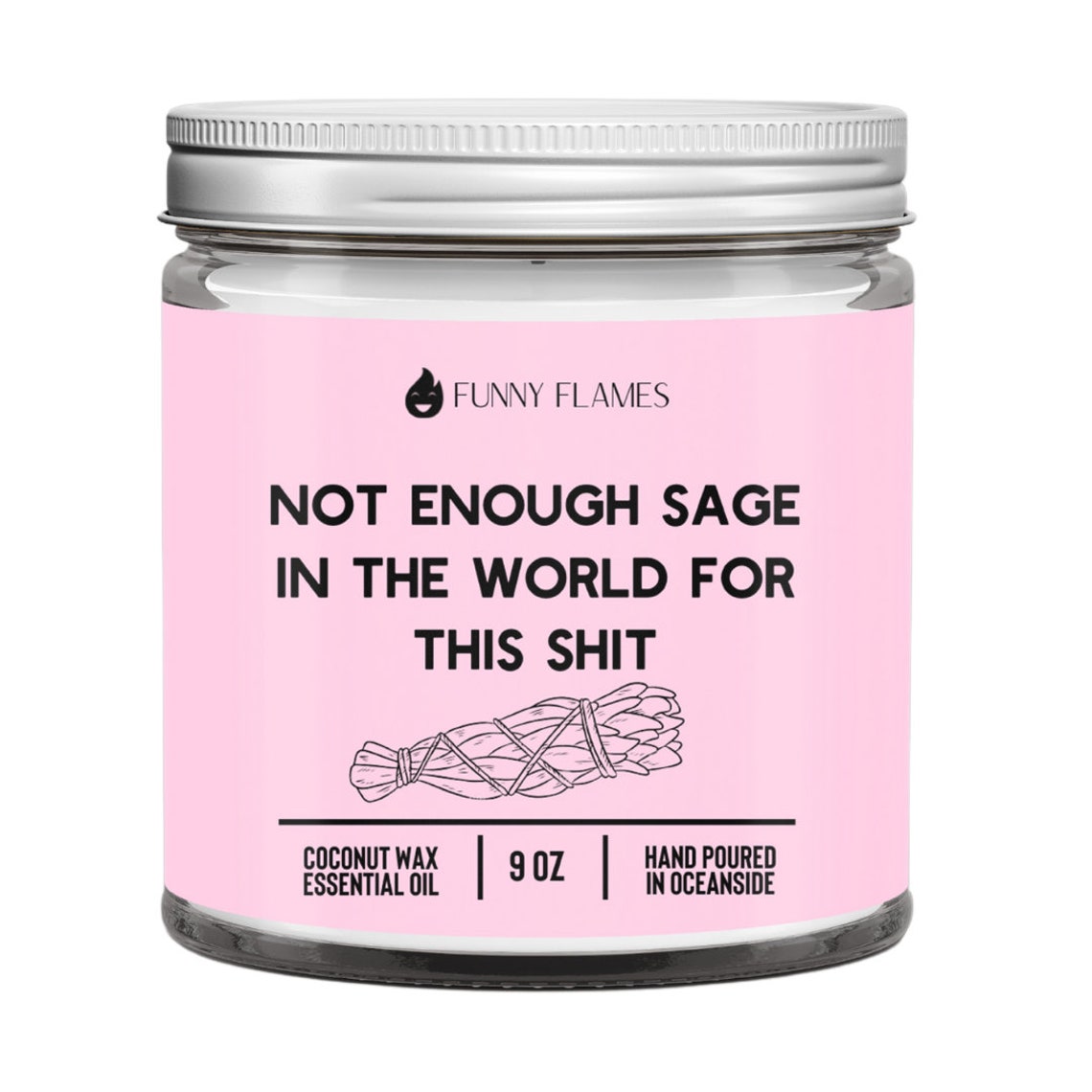 Not Enough Sage in the World for This Funny Sarcastic Candle - Etsy