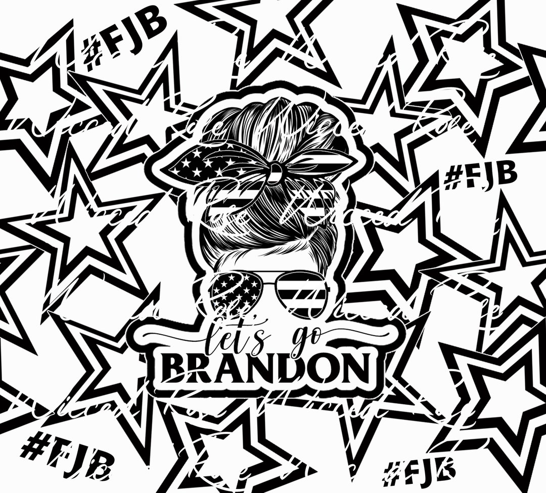 Let's Go Brandon Messy Bun #FJB Burst Tumbler Wrap - Etsy
