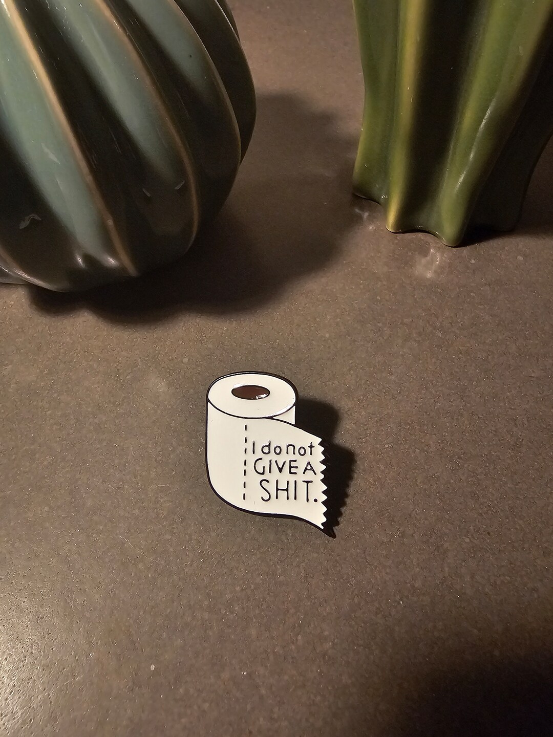 I Don't Give A Shit Pin Humorous Pins Funny Pins Cheeky Pins LOL Pins ...