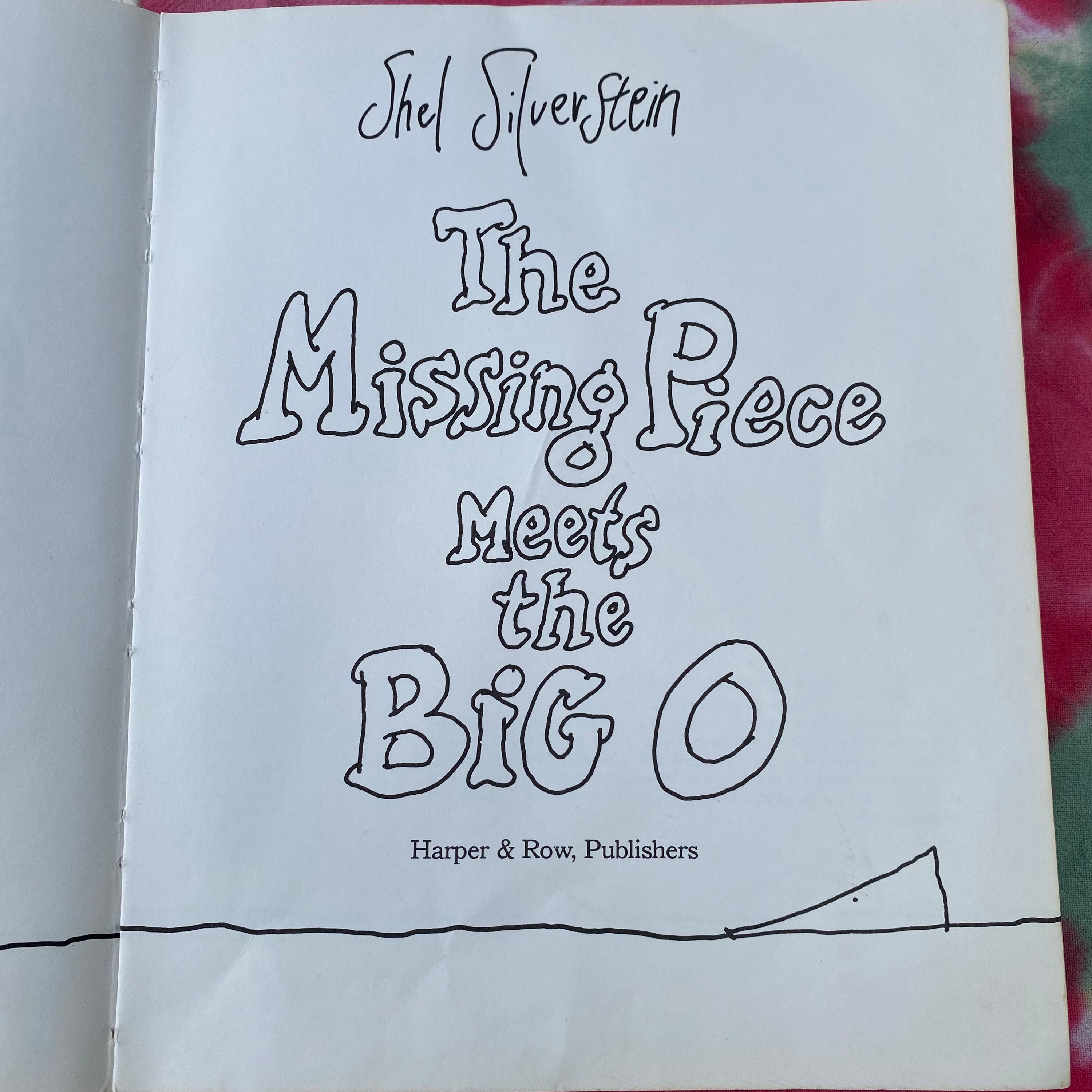 The Missing Piece Meets the Big O by Shel Silverstein 1981 First ...