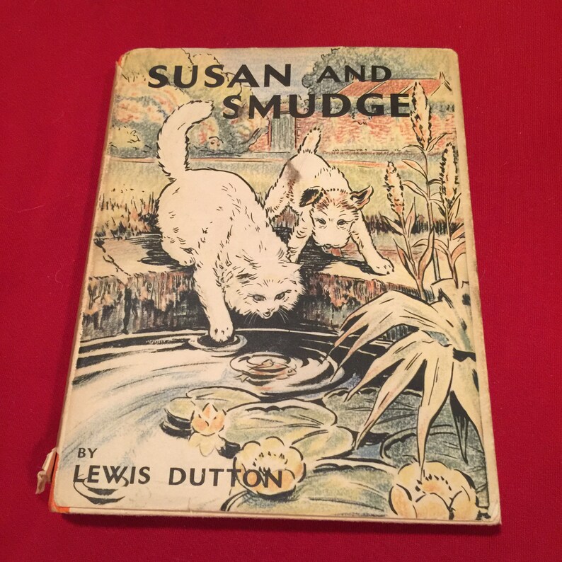 Susan and Smudge by Lewis Dutton Illustrations by Cyrus Hall 1939 RARE ...