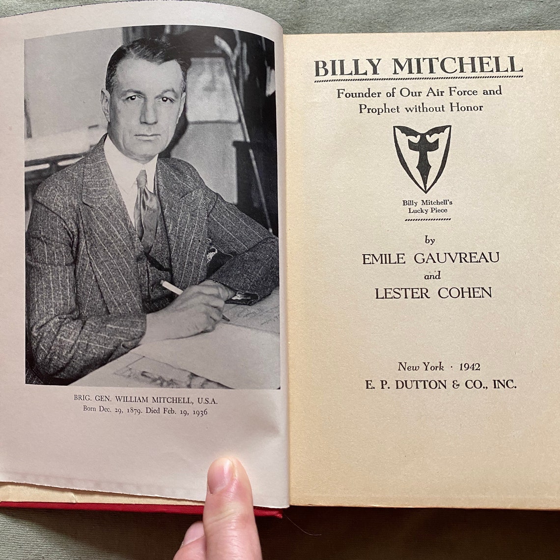 Billy Mitchell: Founder of Our Air Force and Prophet Without Honor 1942 ...