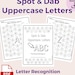 Spot and Dot Uppercase Letters// Letter Recognition// Alphabet ...