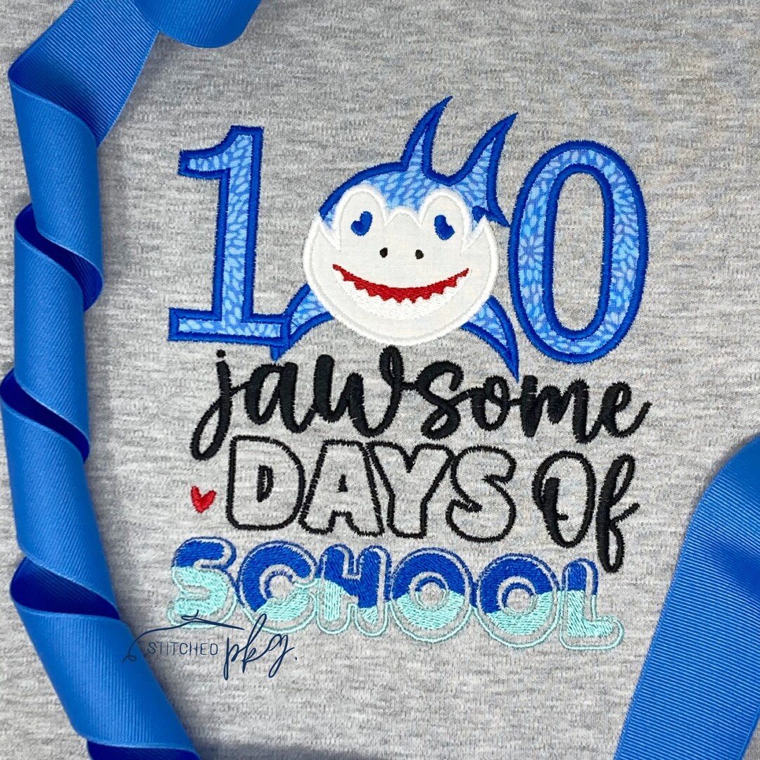 100 Days of School Embroidered Shirt - Shark Theme - 100 JAWSOME DAYS ...