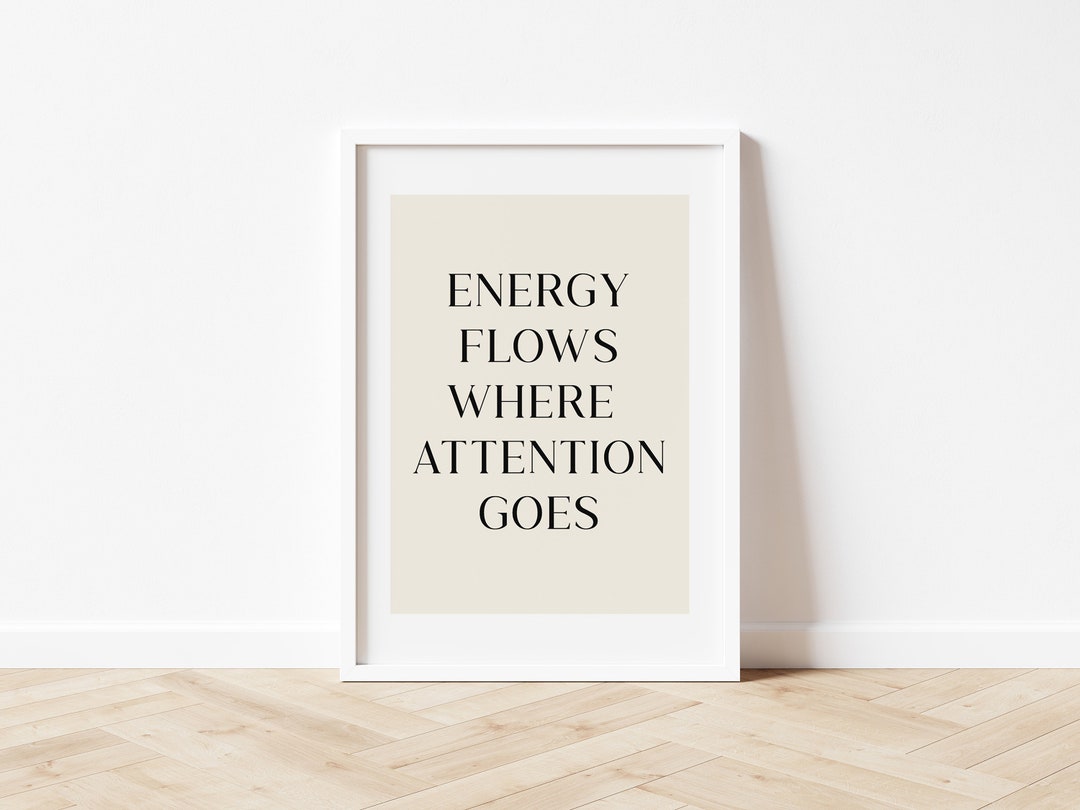 Energy Flows Poster, Mindfulness Quotes, Mindfulness, Motivation Poster ...