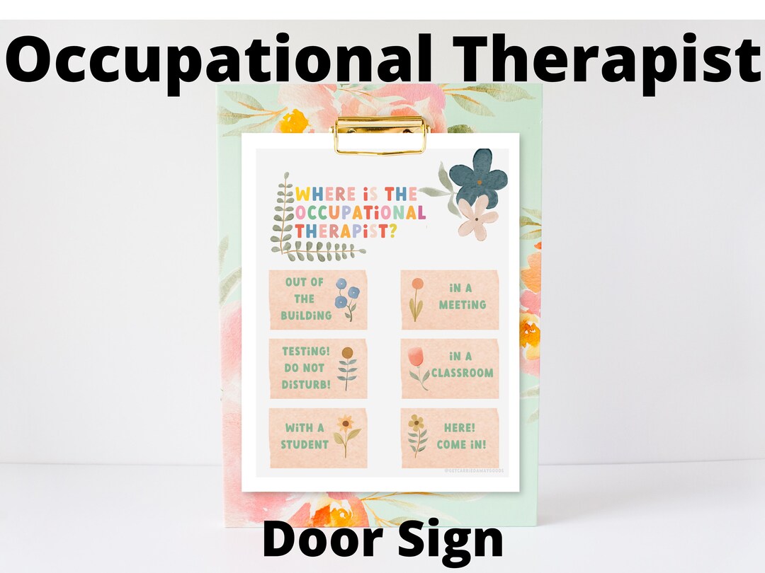 Occupational Therapist Office Door Sign Where is the Occupational ...
