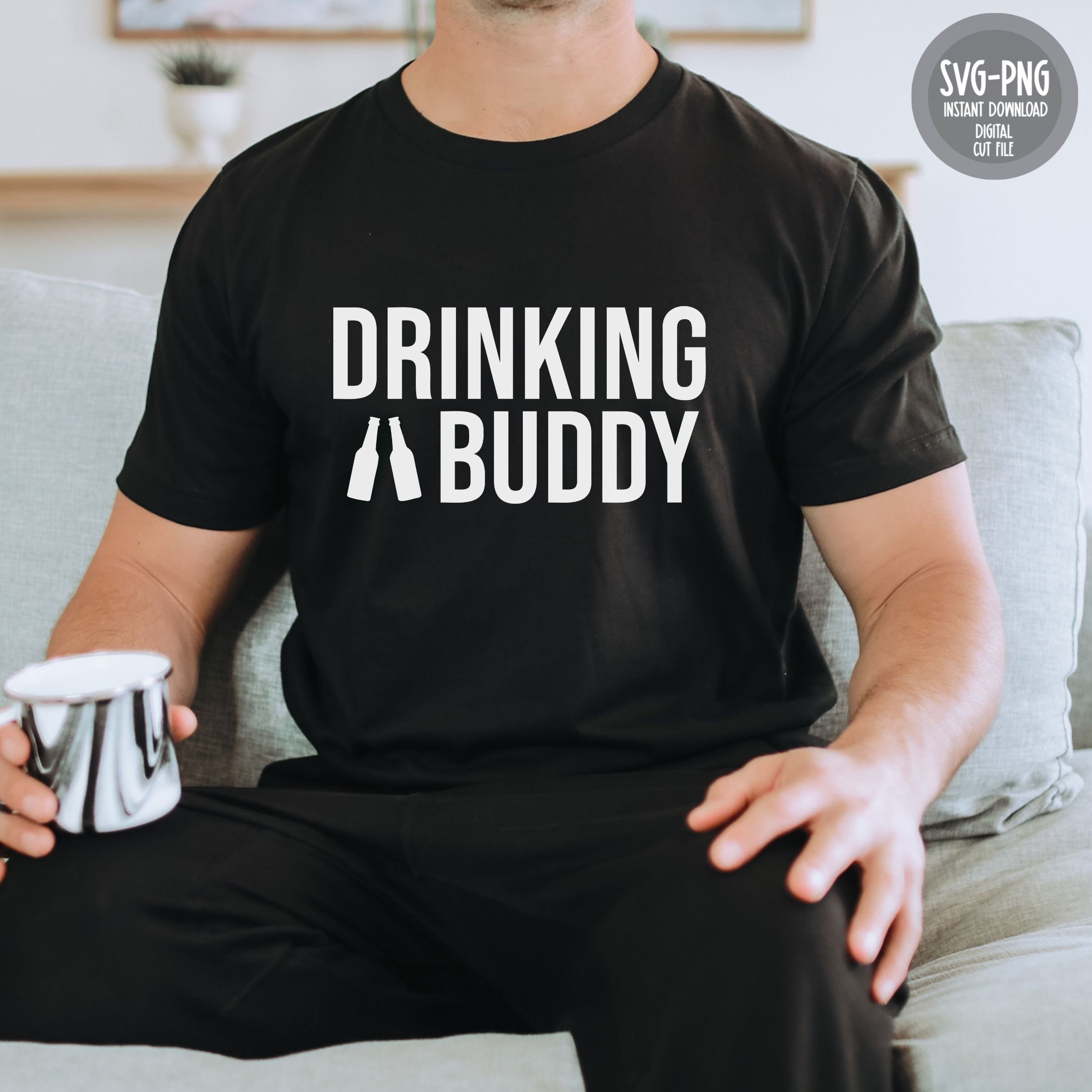 Drinking Buddy Svg Alcohol SVG Funny Wine SVG Cut Files Day - Etsy