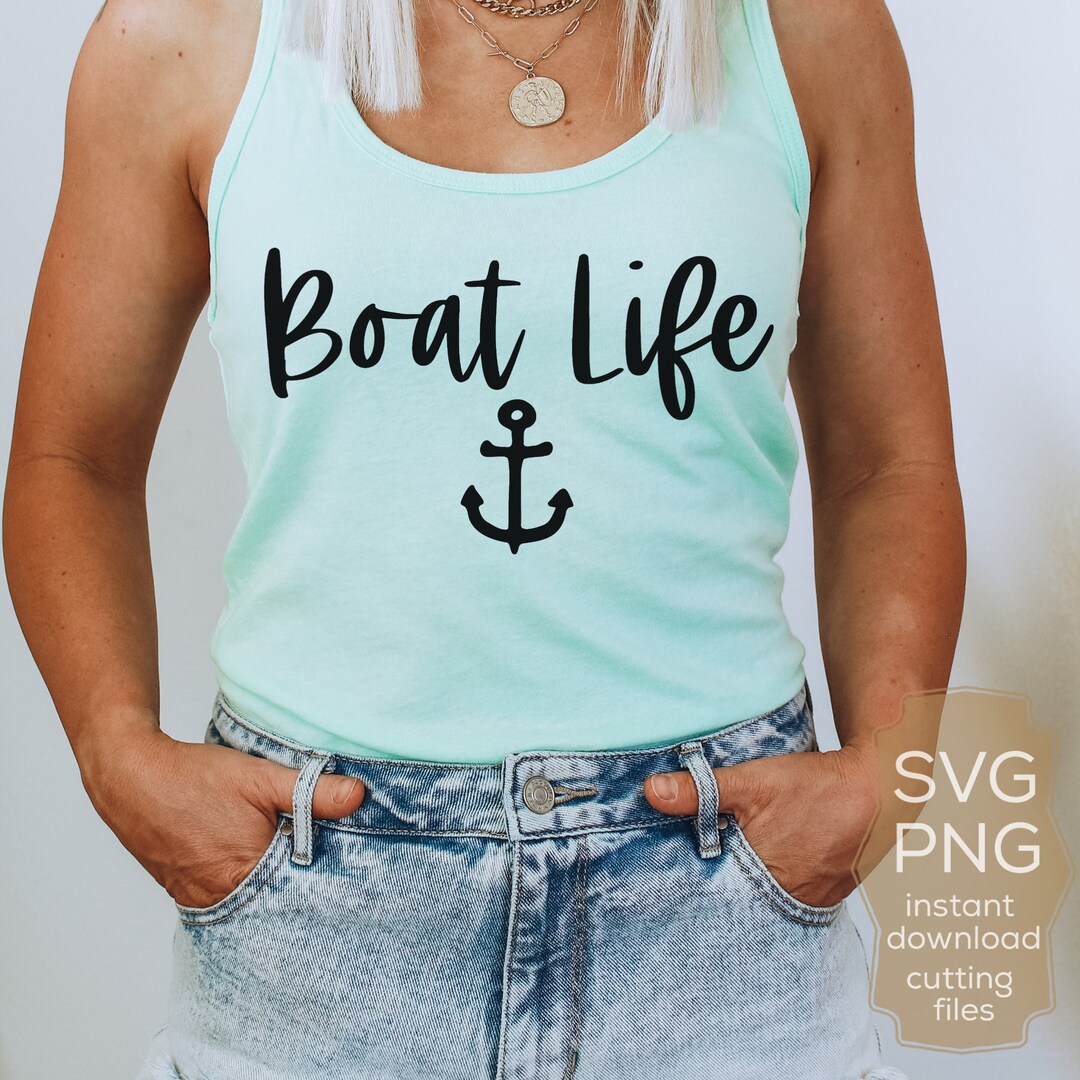 Boat Life SVG: Lake Summer Quote, Cricut Cut File (digital Download) - Etsy
