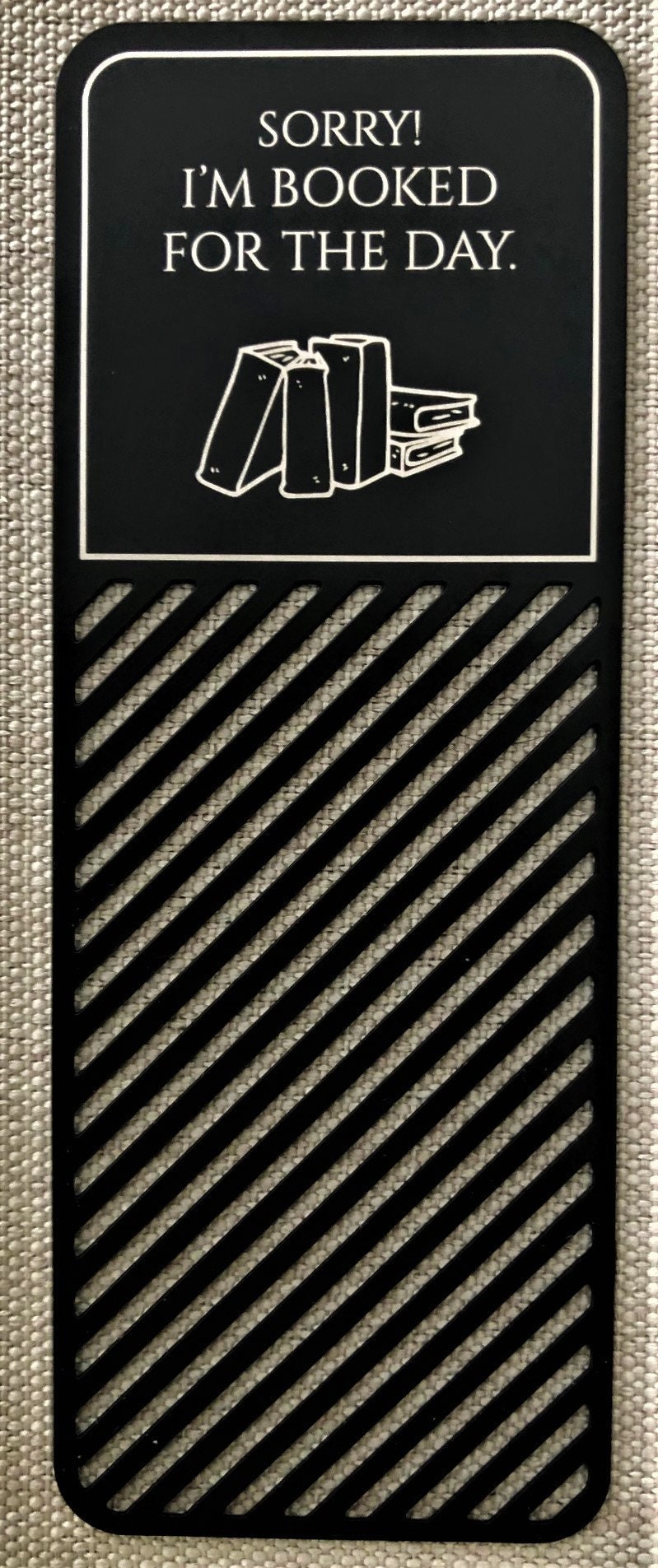 Unique Bookmarks sorry I'm Booked for the Day. 10 Cm Black & Silver ...