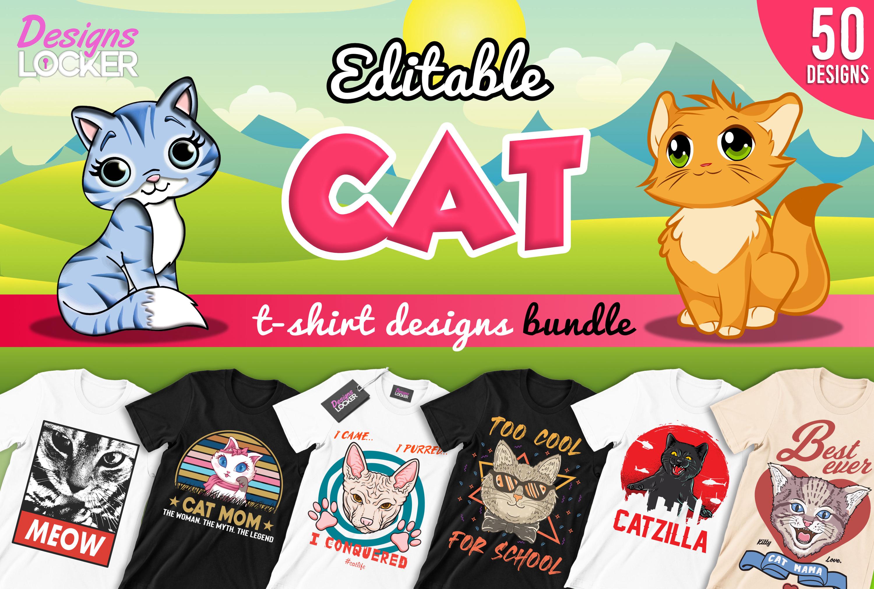 50 Editable Cat T-shirt Designs Bundle | Cats Vector Images,kitten ...