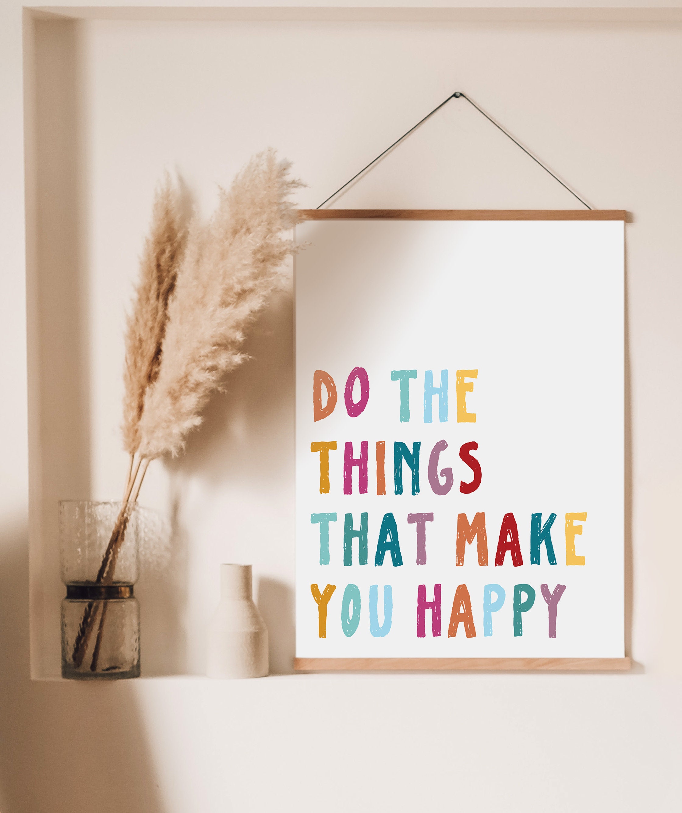 Do the Things That Make You Happy Digital Print Trendy Wall | Etsy