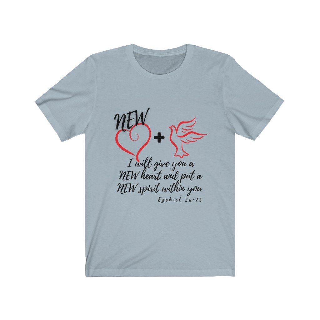 NEW Heart + NEW Spirit Inspirational T-Shirt / Christian T-Shirt ...