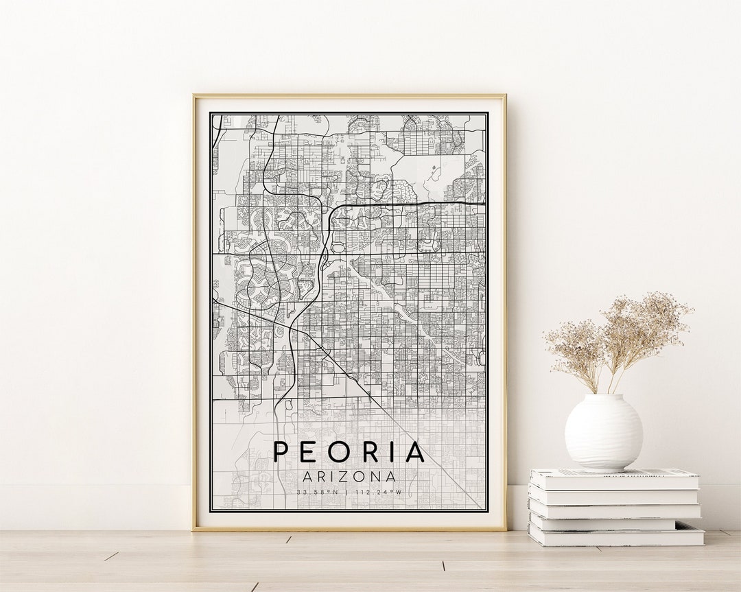 PEORIA City Map, AZ USA Arizona Map Print, Home Map, Gift Map Poster ...