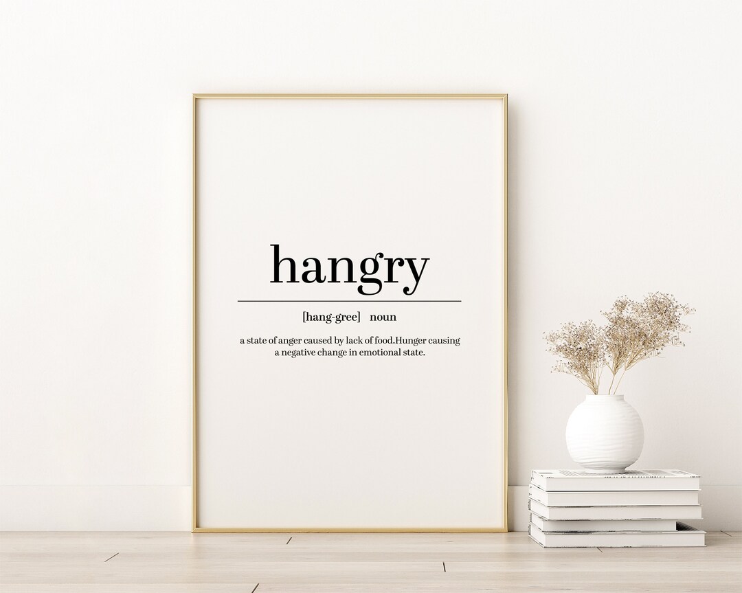 Hangry Definition Print Hangry Quote Poster Hangry Wall - Etsy