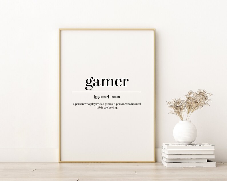 Gamer Definition Print Gamer Printable Poster Gamer Wall - Etsy