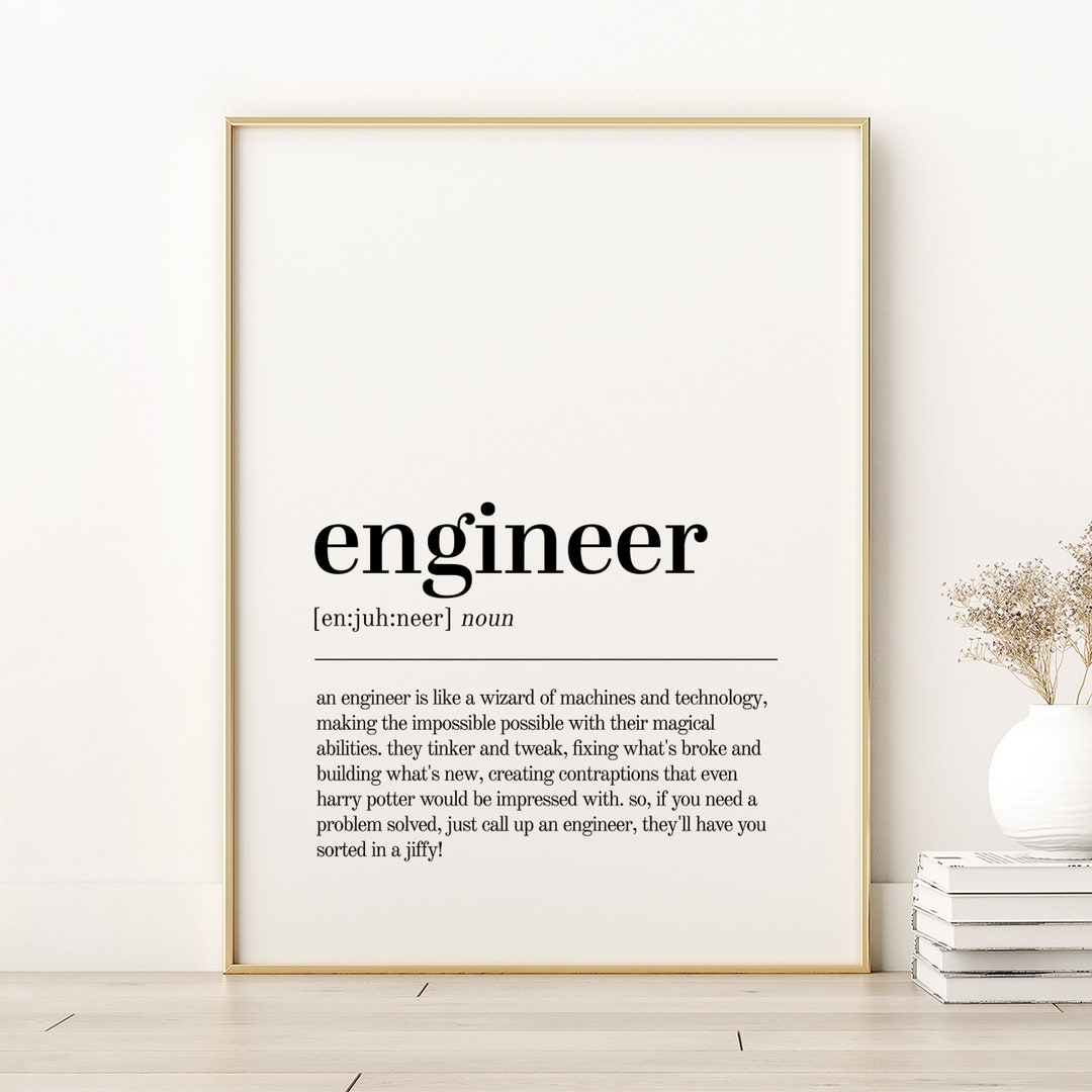 Engineer Definition Print, Engineer Dictionary Print, Birthday Gift ...