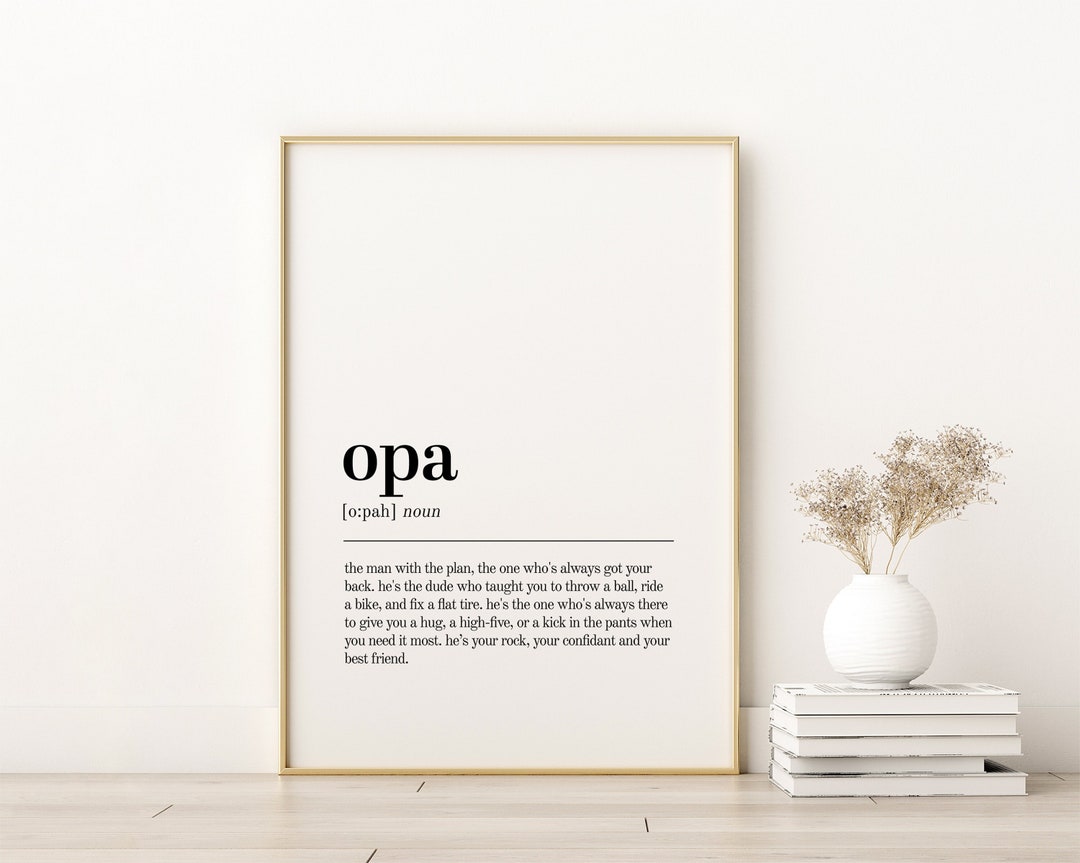 Opa Definition Print Opa Unique Gift Poster Opa - Etsy