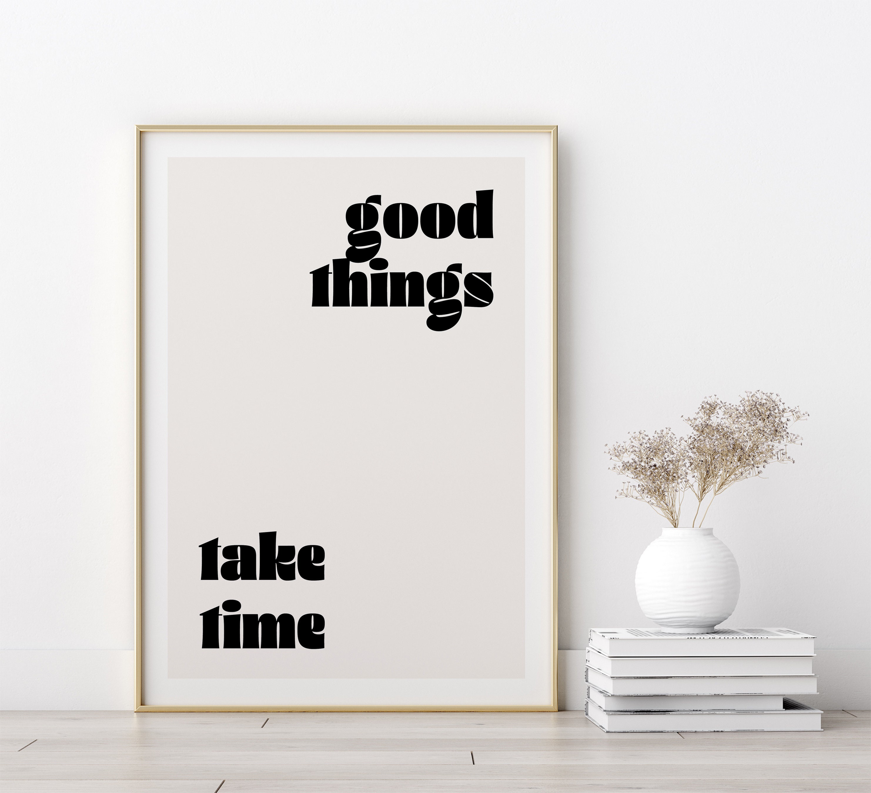 Good Things Take Time Print | Fashion Wall Poster | Valentines Day ...