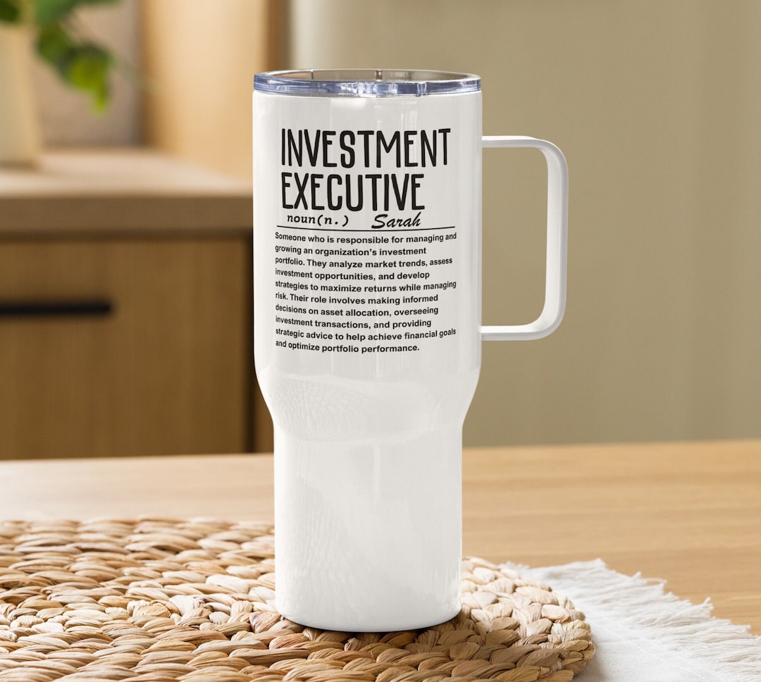 Custom Investment Executive Travel Mug: Finance Gift - Etsy